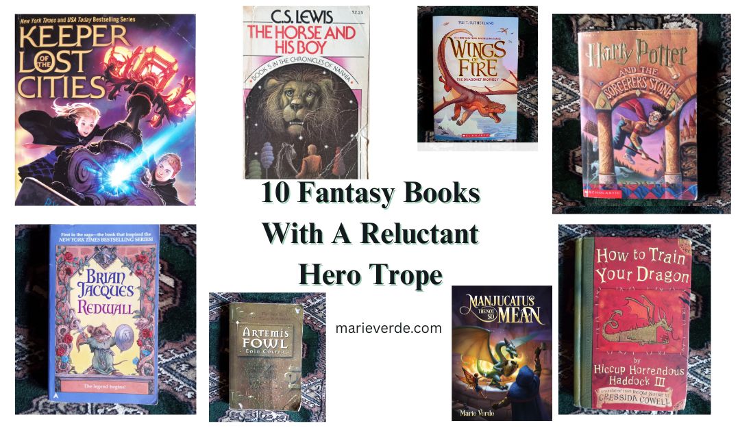 10 Fantasy Books With A Reluctant Hero Trope - Marie Verde